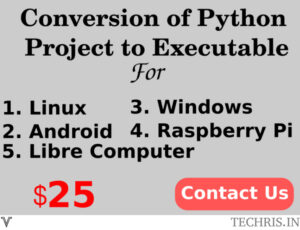 Convert Python code to Exe and APK for Linux, Android, Windows, Raspberry Pi, and Libre computer ...